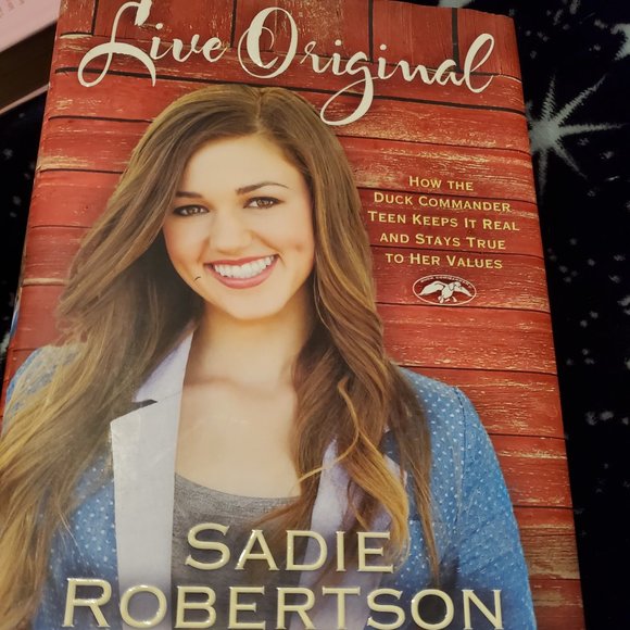 Simon & Schuster | Other | Live Original By Sadie Robertson | Poshmark